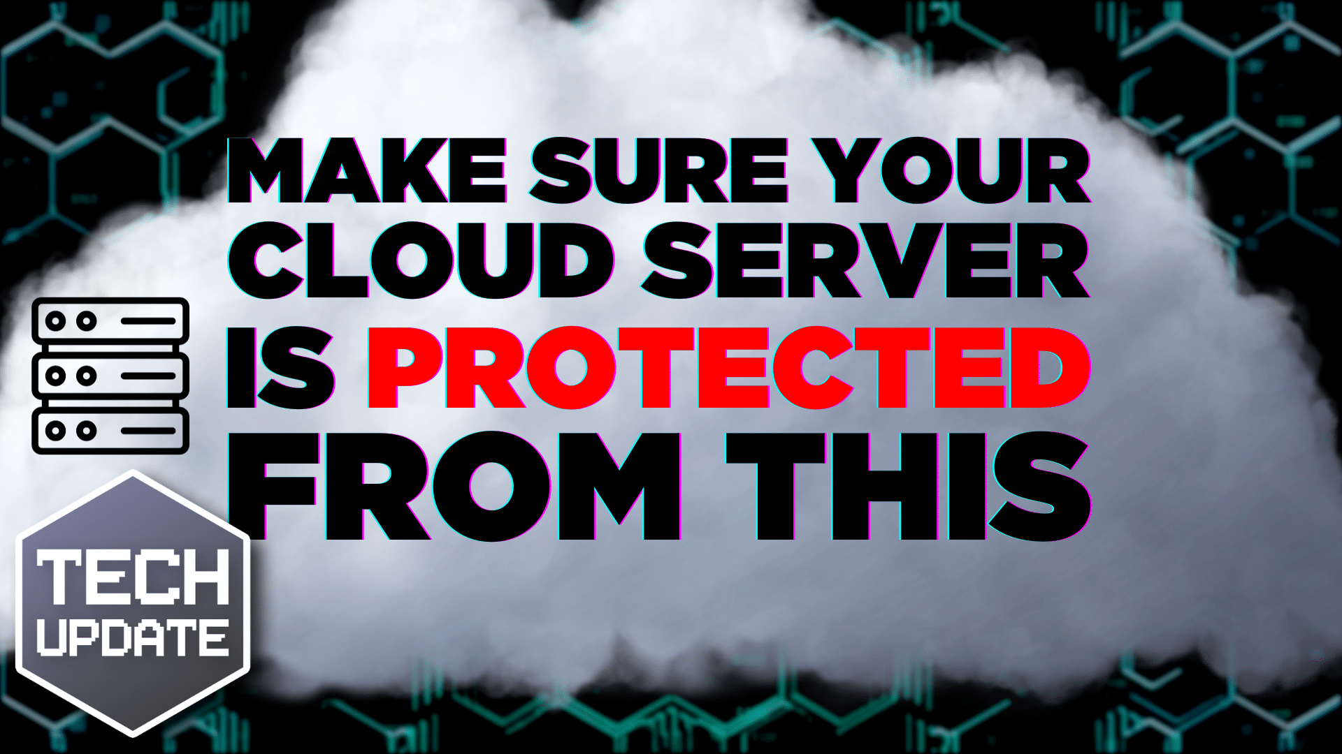Keep Your Cloud Server Safe From Hackers